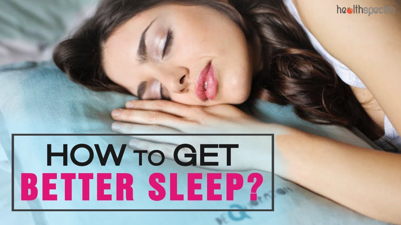 How To Get Better Sleep? | Nite Sleep